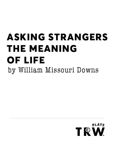 Asking Strangers the Meaning of Life - Theatrical Rights Worldwide
